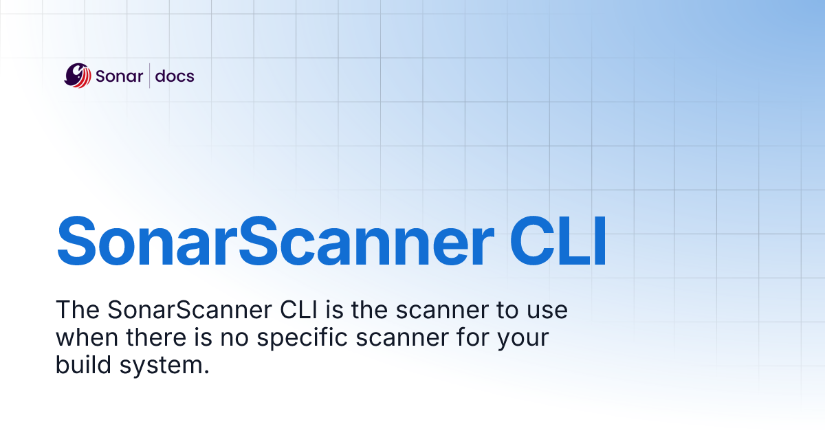 SonarScanner CLI | Sonar Documentation