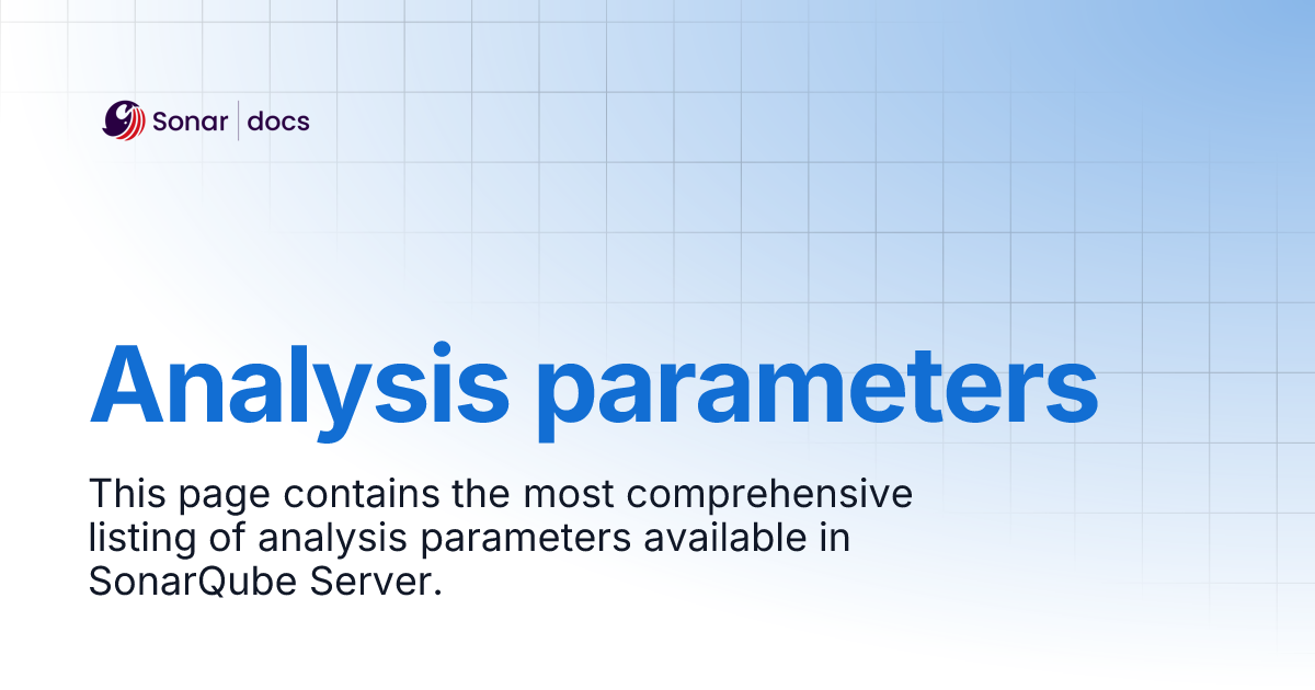 Analysis parameters | Sonar Documentation