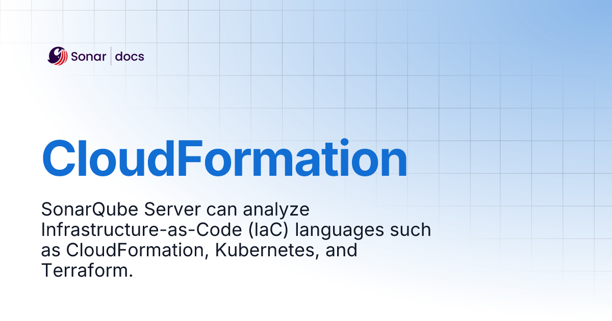 CloudFormation | SonarQube Server 2025.1 LTA | Sonar Documentation