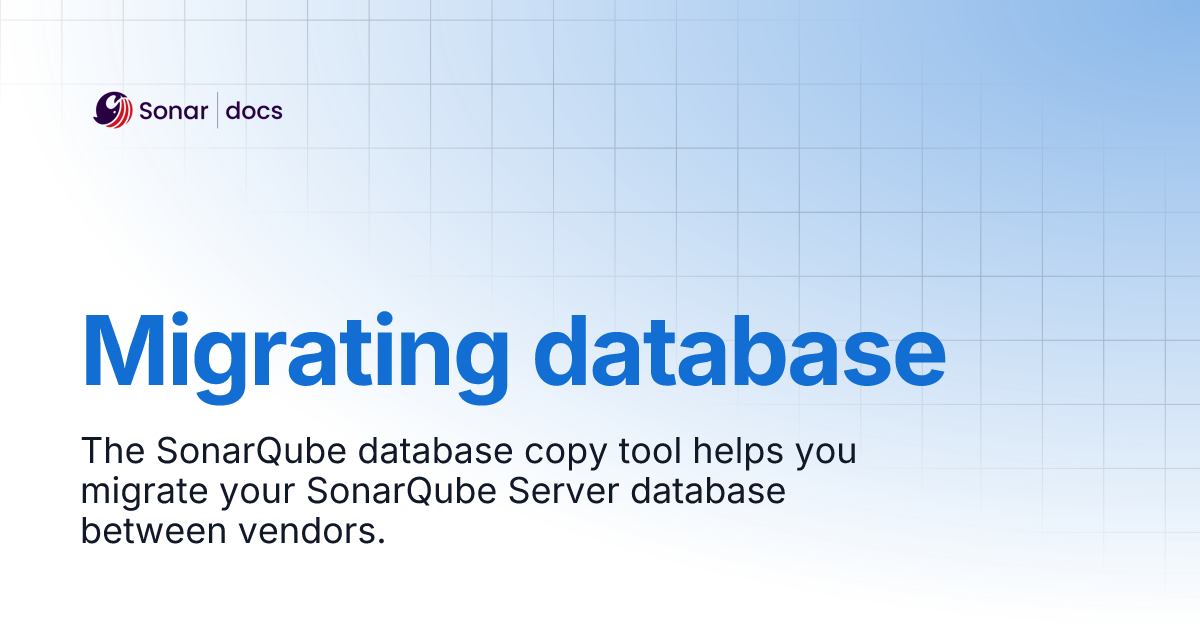 Migrating database | Sonar Documentation