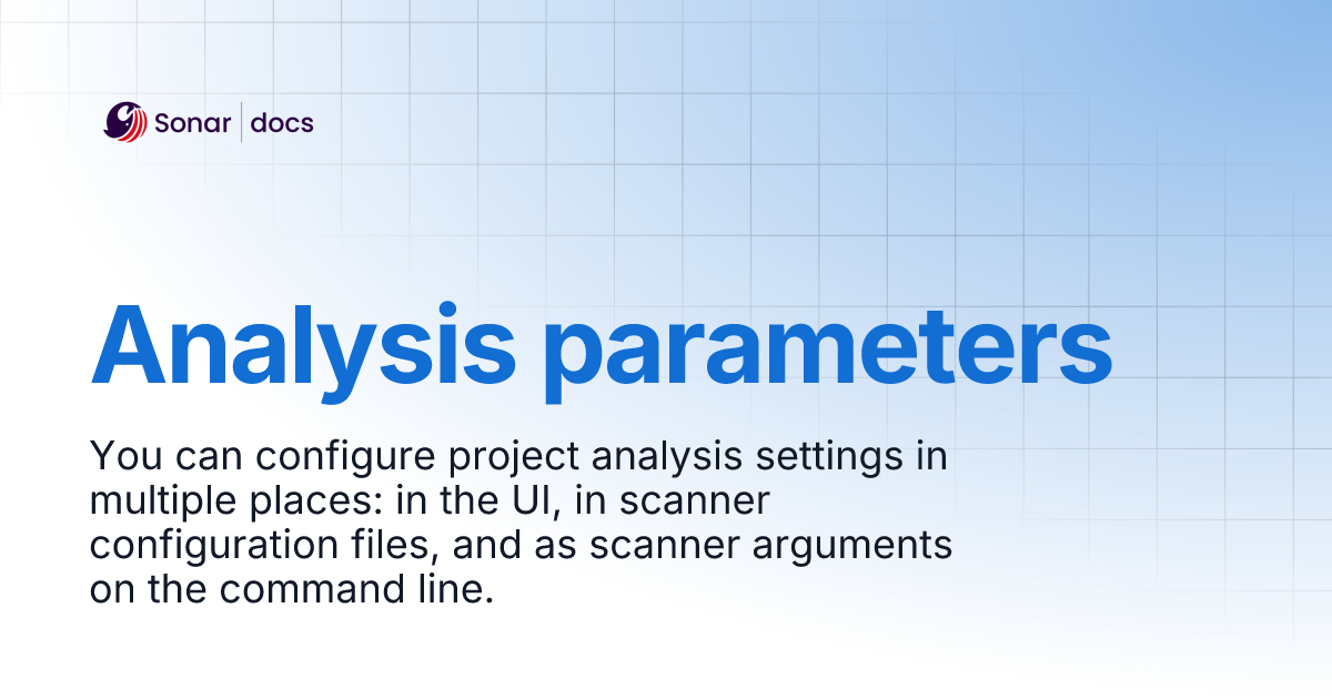 Analysis parameters | Sonar Documentation