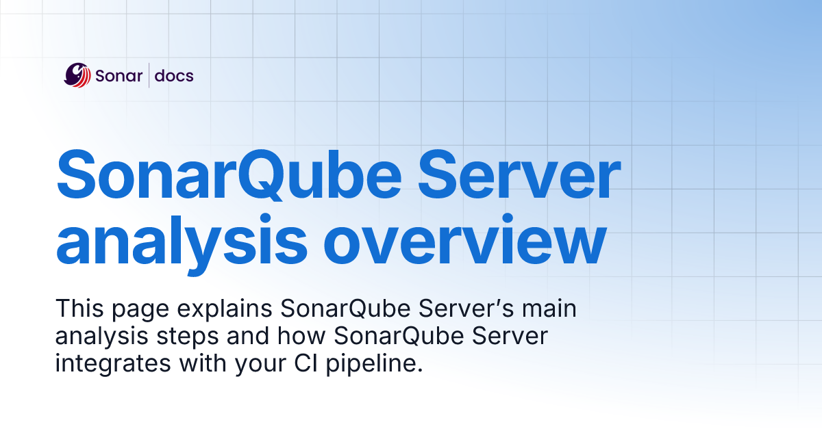 SonarQube Server analysis overview | Sonar Documentation