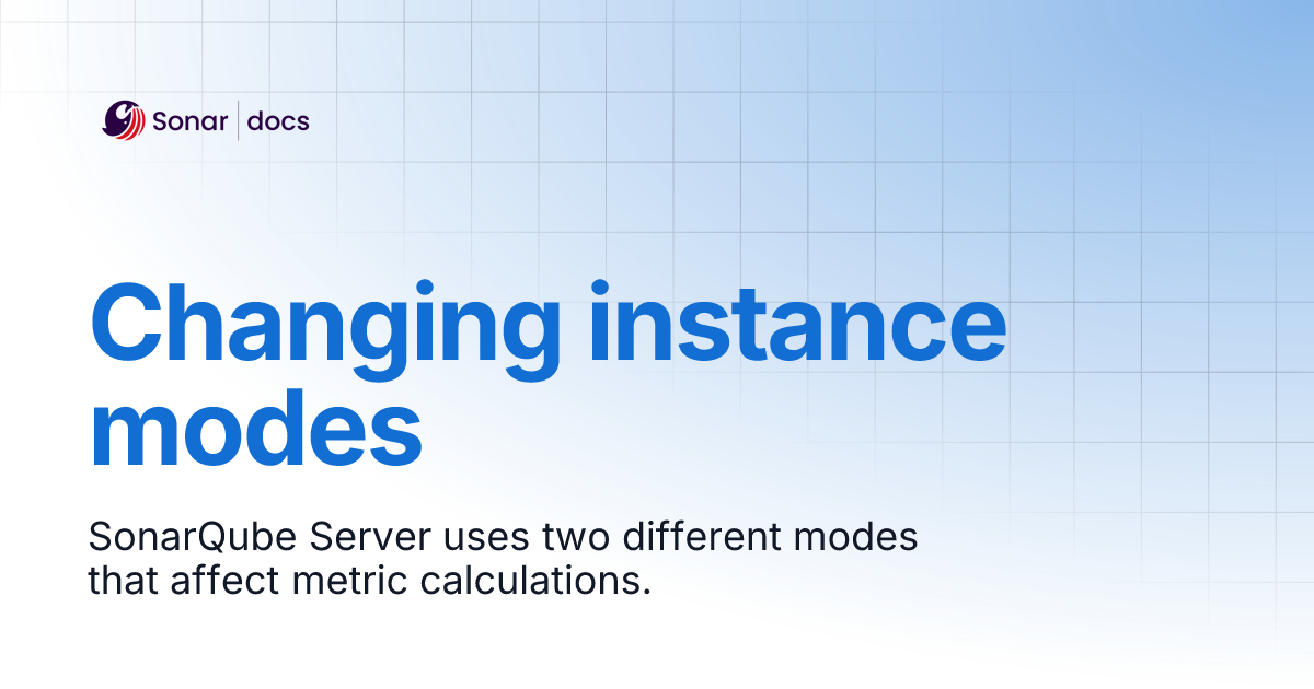 Changing instance modes | SonarQube Server 2025.2 | Sonar Documentation