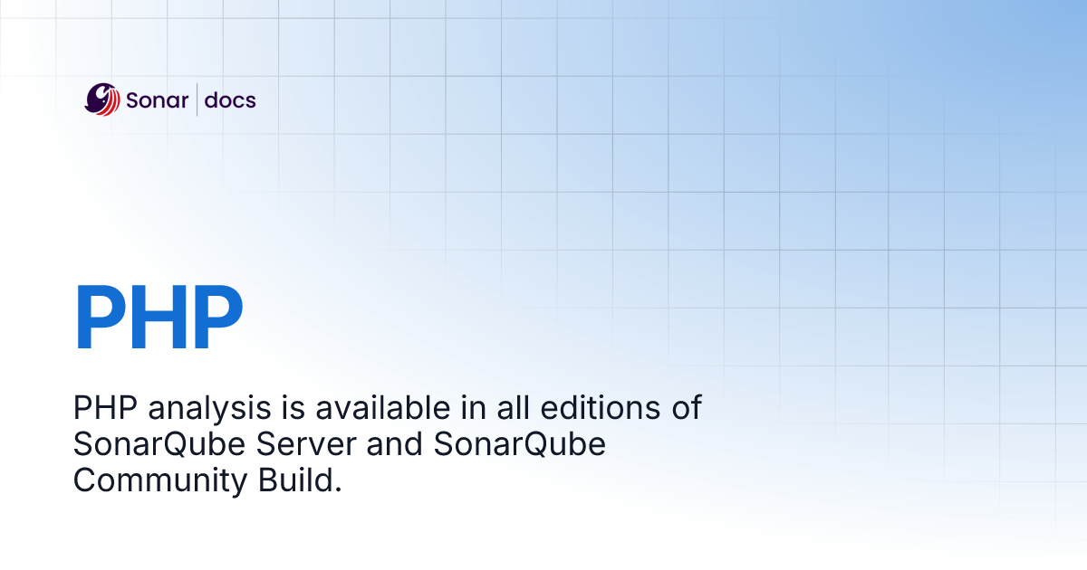PHP | SonarQube Server 2025.3 | Sonar Documentation