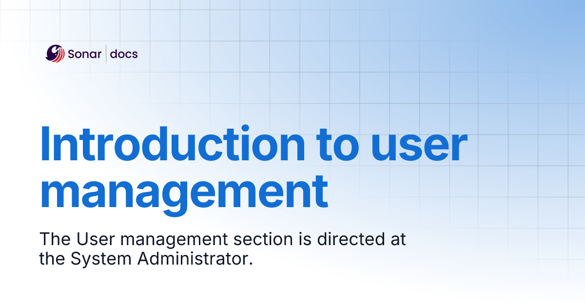 Introduction to user management | SonarQube Server 2025.3 | Sonar Documentation