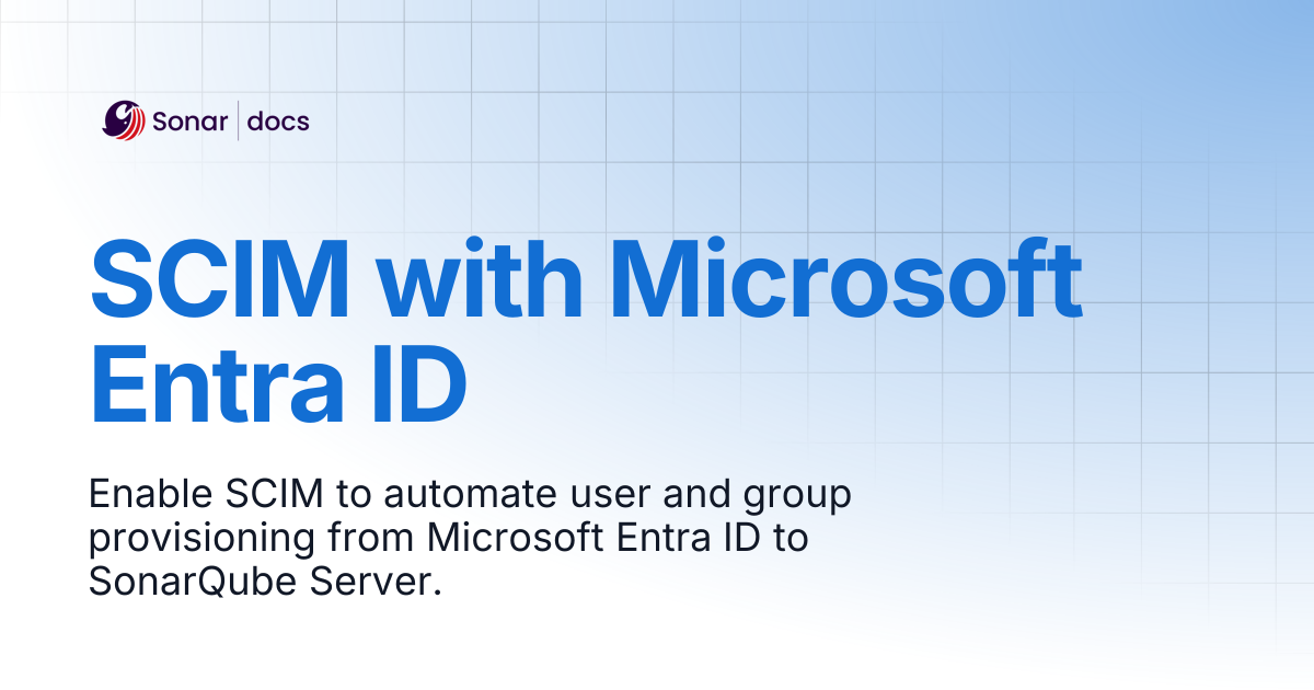 SCIM with Microsoft Entra ID | SonarQube Server 2025.3 | Sonar ...