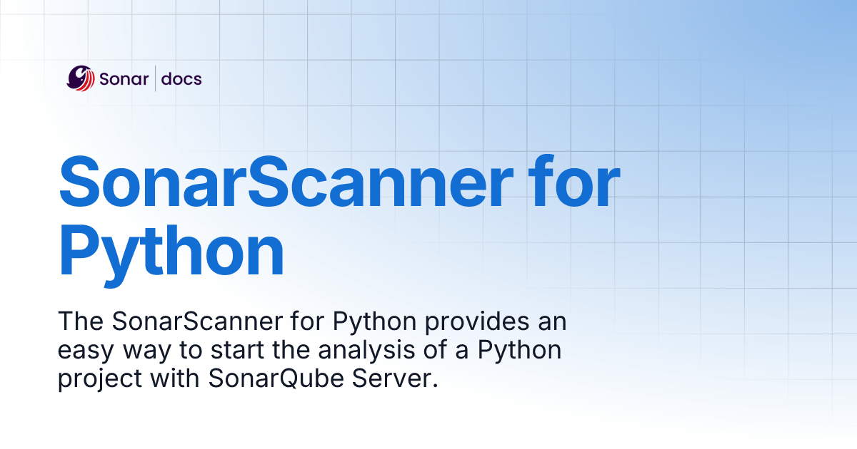 SonarScanner for Python | SonarQube Server 2025.3 | Sonar Documentation
