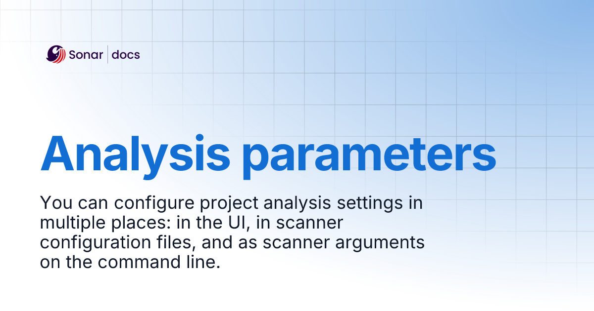Analysis parameters | Sonar Documentation