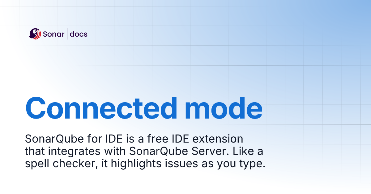 Connected mode | SonarQube Server 2025.4 LTA | Sonar Documentation