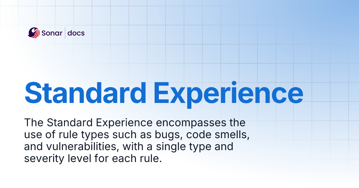 Standard Experience | SonarQube Server 2025.4 LTA | Sonar Documentation
