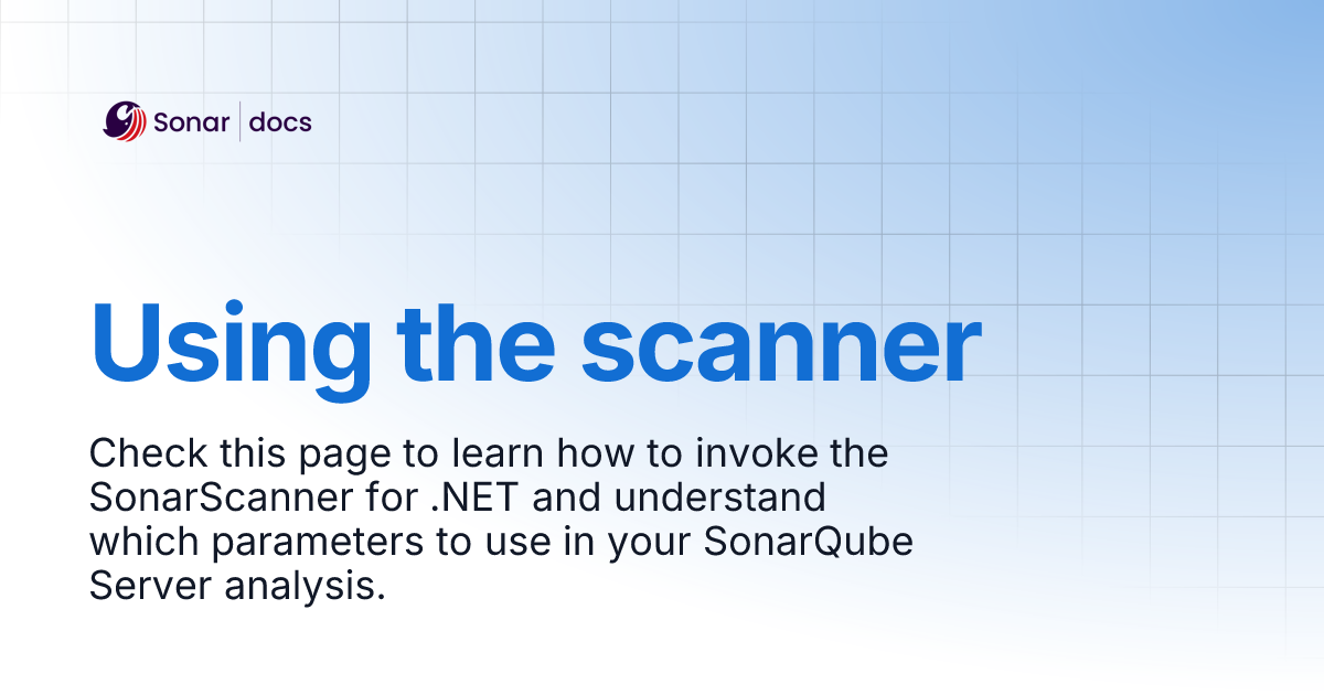 Using the scanner | SonarQube Server 2025.5 | Sonar Documentation