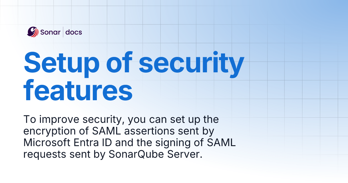 Setup of security features | SonarQube Server 2025.5 | Sonar Documentation
