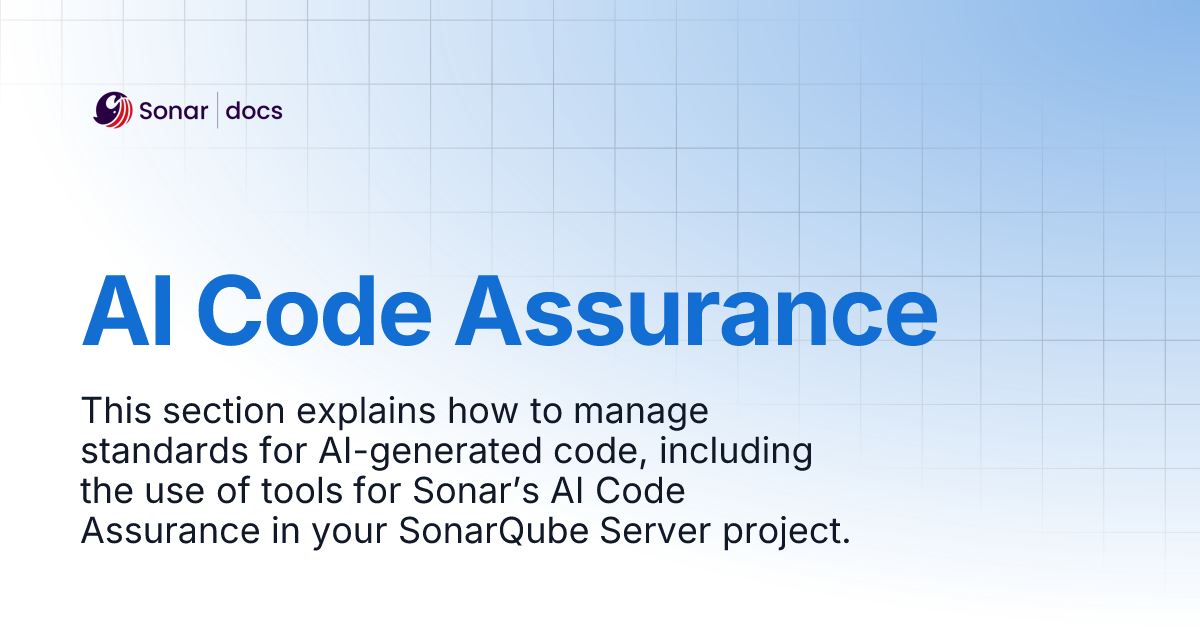 AI Code Assurance | SonarQube Server 2025.5 | Sonar Documentation