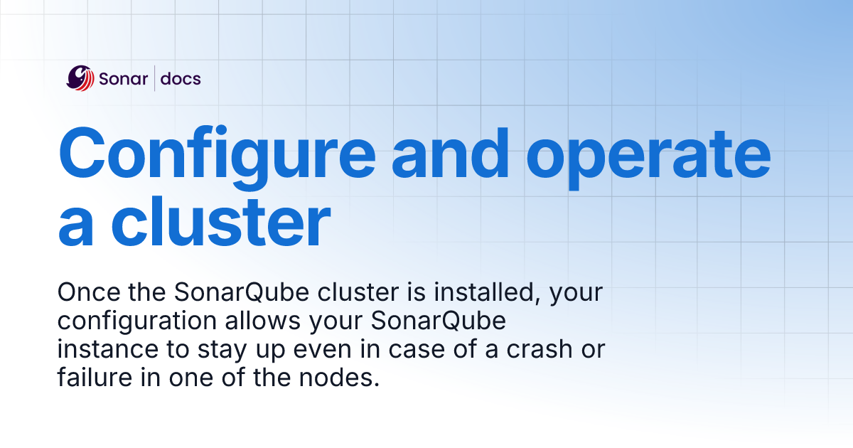 Configure and operate a cluster | Sonar Documentation