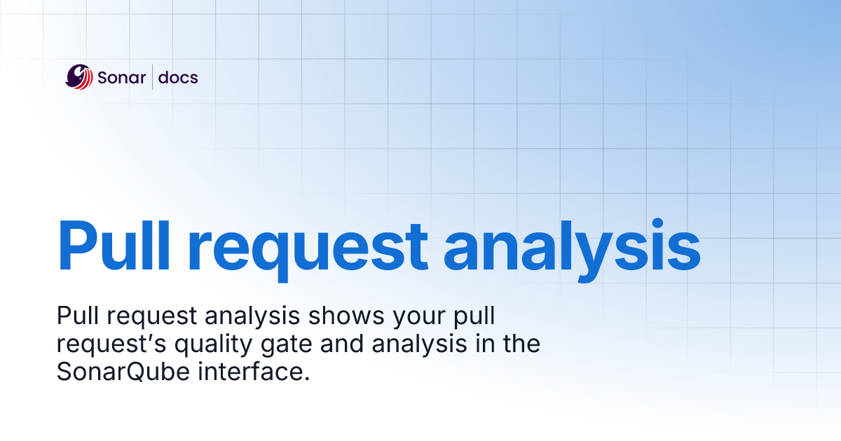 Pull request analysis | Sonar Documentation