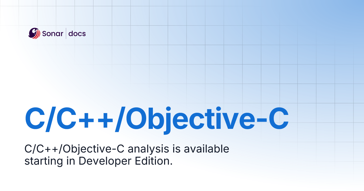 C/C++/Objective-C | Sonar Documentation