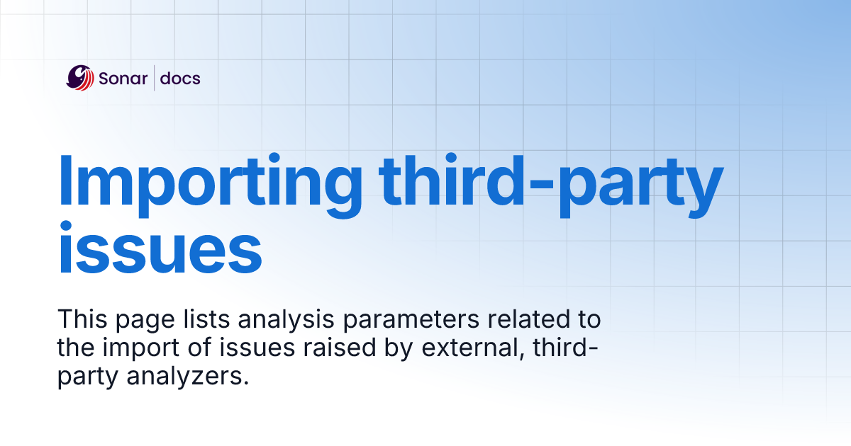 Importing third-party issues | Sonar Documentation