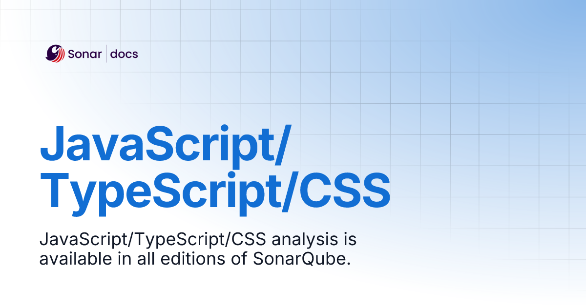 Javascripttypescriptcss Sonar Documentation
