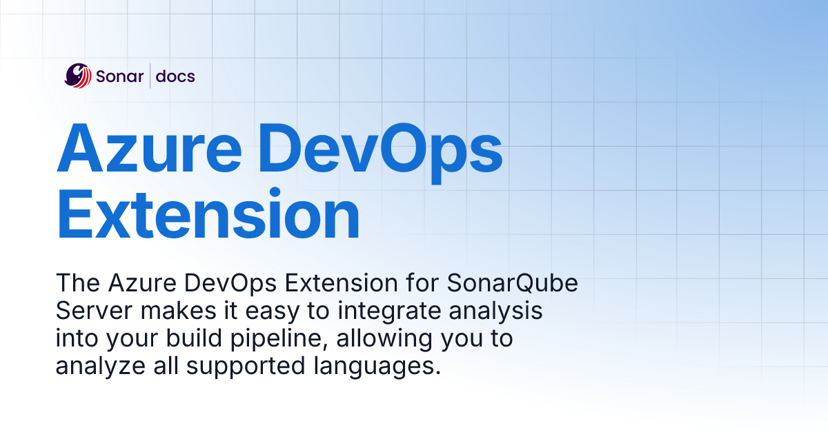 Azure DevOps Extension | SonarQube Server | Sonar Documentation