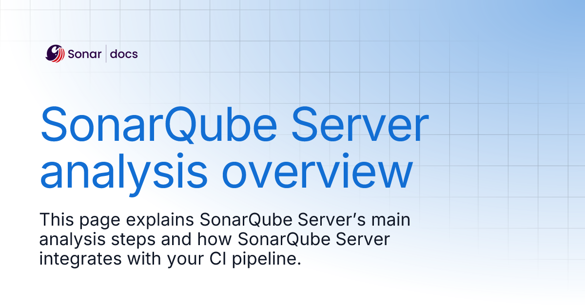 SonarQube Server analysis overview | Sonar Documentation