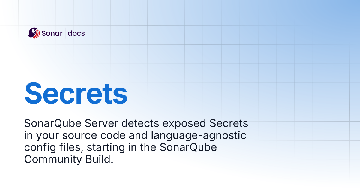 Secrets | SonarQube Server | Sonar Documentation