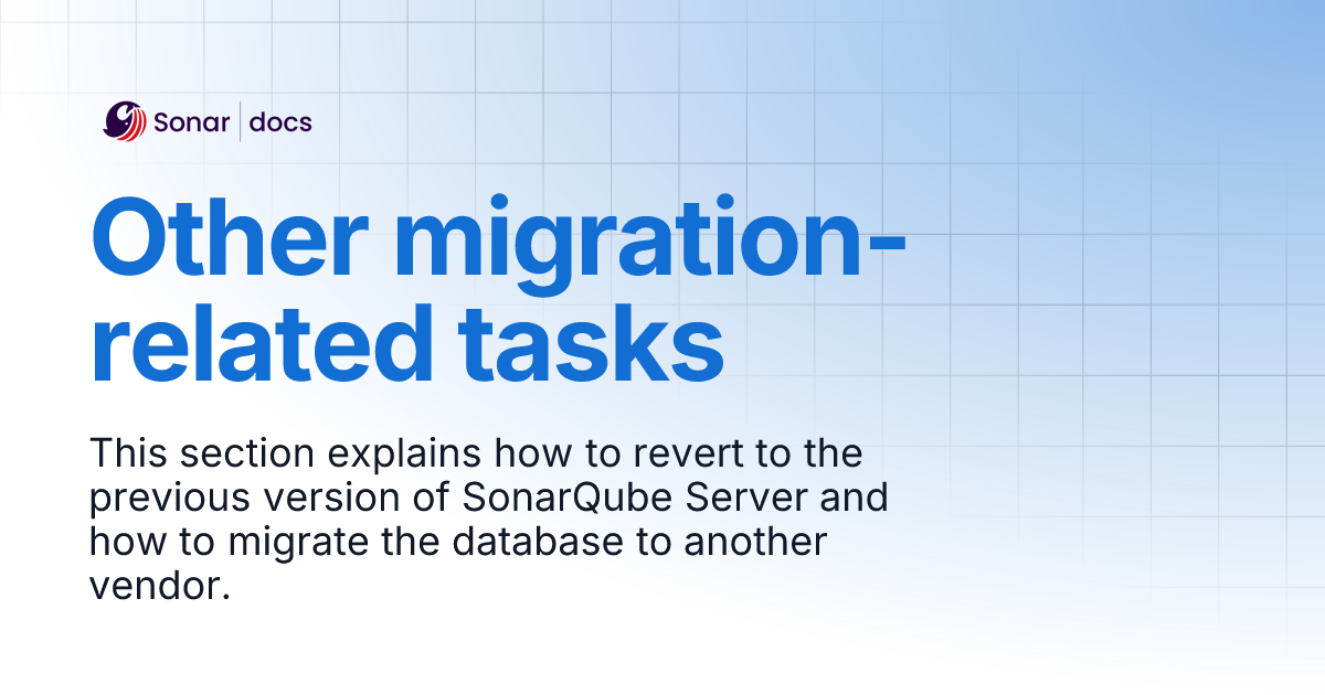 Other migration-related tasks | Sonar Documentation