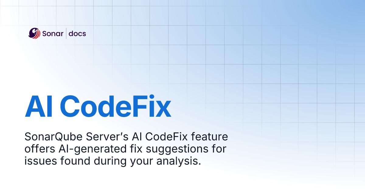 AI CodeFix | SonarQube Server | Sonar Documentation