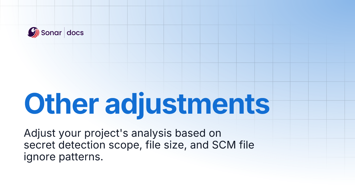 Other adjustments | Sonar Documentation