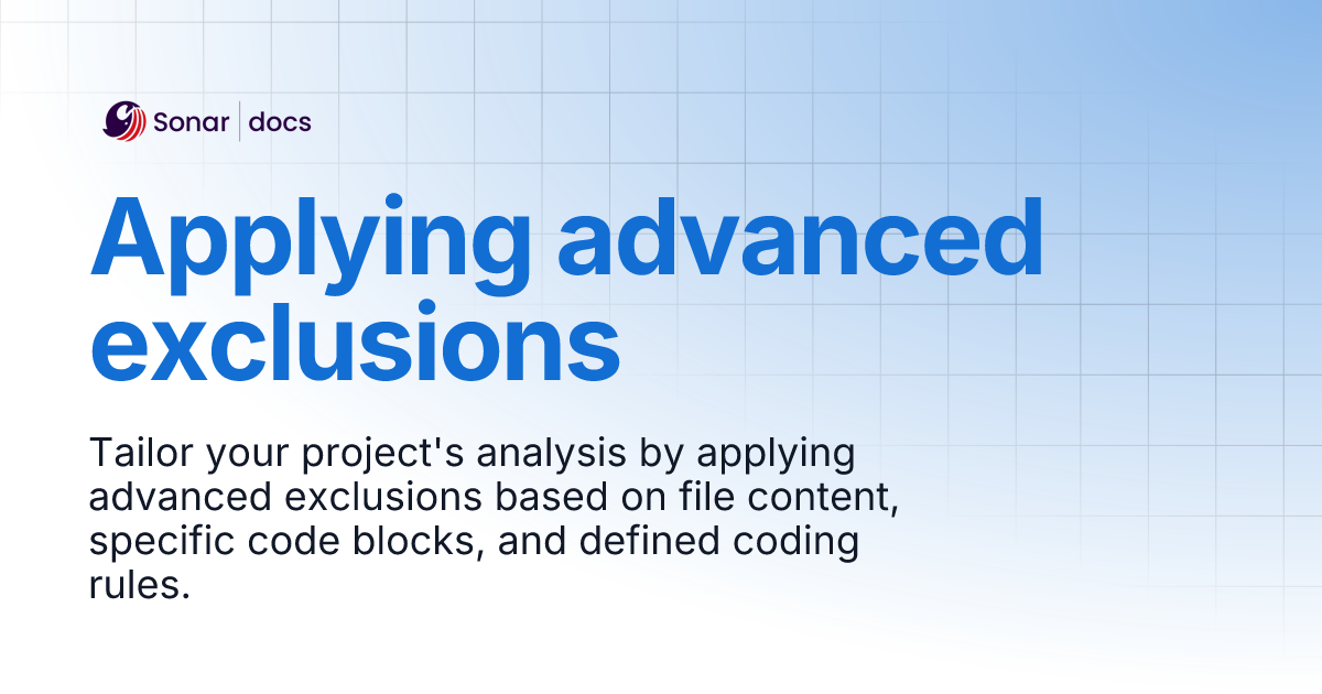 Applying advanced exclusions | Sonar Documentation