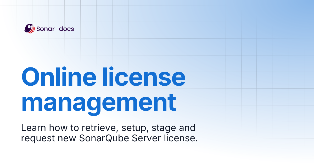 Online license management | SonarQube Server | Sonar Documentation