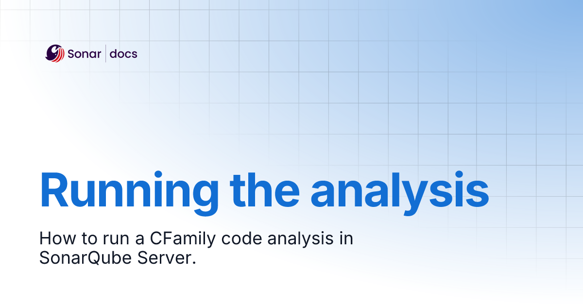 Running the analysis | Sonar Documentation