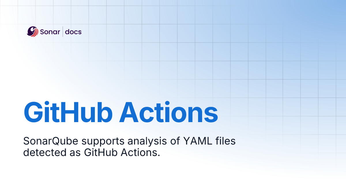 GitHub Actions | SonarQube Server | Sonar Documentation