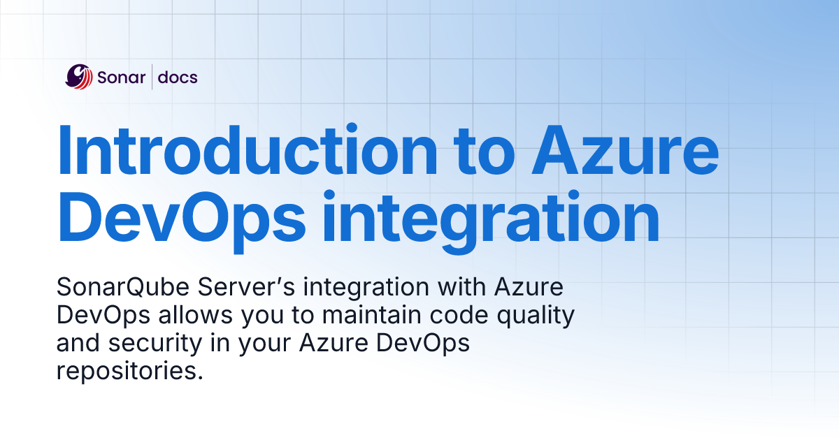 Introduction to Azure DevOps integration | Sonar Documentation