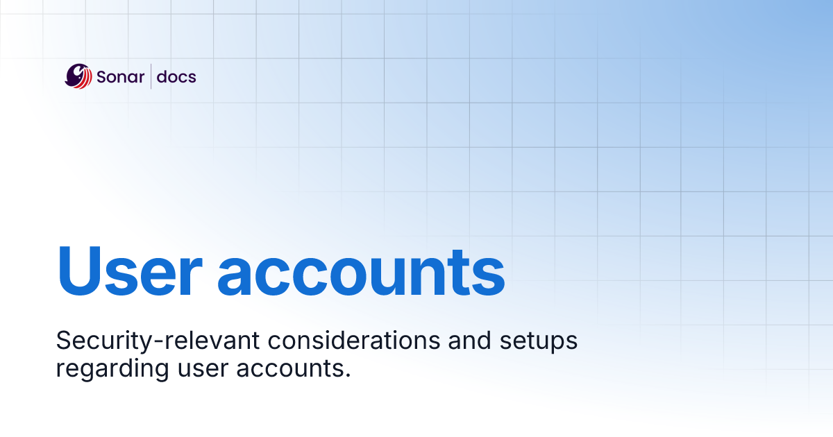 User accounts | SonarQube Server | Sonar Documentation