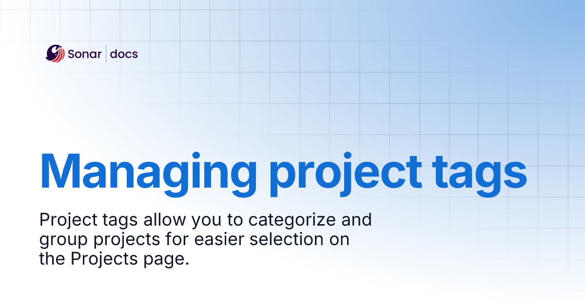 Managing project tags | Sonar Documentation