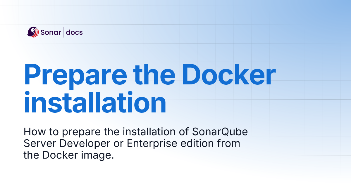 Prepare the Docker installation | Sonar Documentation