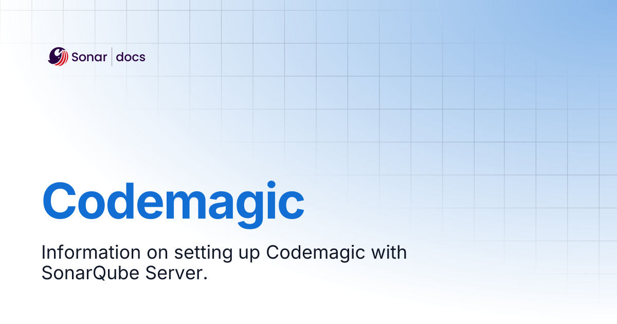 Codemagic | SonarQube Server | Sonar Documentation